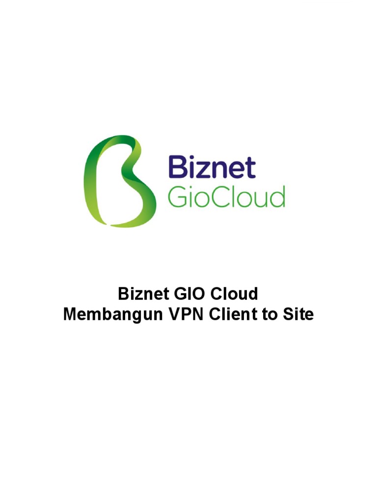 Biznet GIO Cloud-Membangun VPN Client To Site | PDF