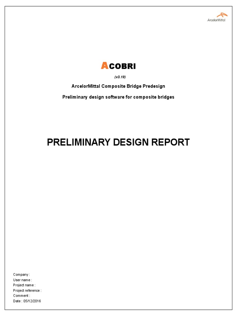 Preliminary Design Report: Arcelormittal Composite Bridge Predesign ...