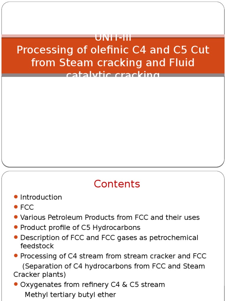 Unit-Iii Processing of Olefinic C4 and C5 Cut From Steam Cracking and ...