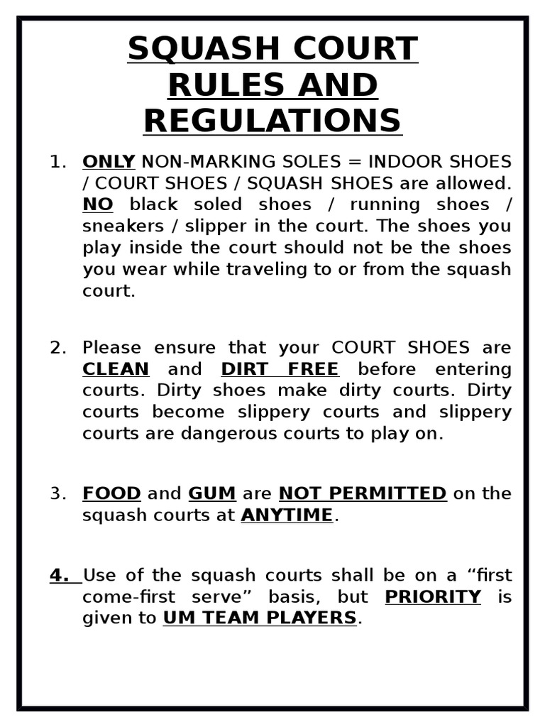Squash Court Rules and Regulations: NO Black Soled Shoes / Running ...
