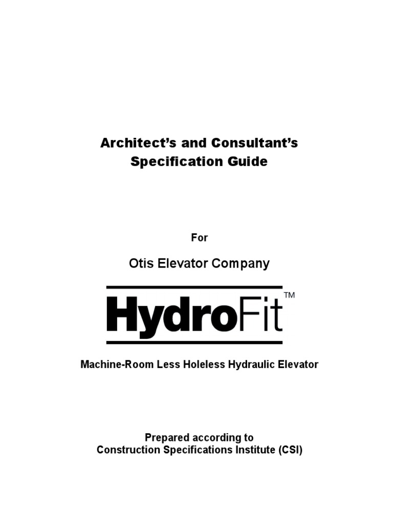 Architect's and Consultant's Specification Guide: Otis Elevator Company ...