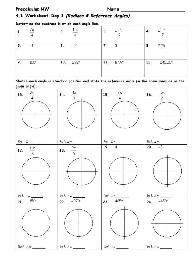 (Radians & Reference Angles) : Precalculus HW Name - 4.1 Worksheet-Day ...
