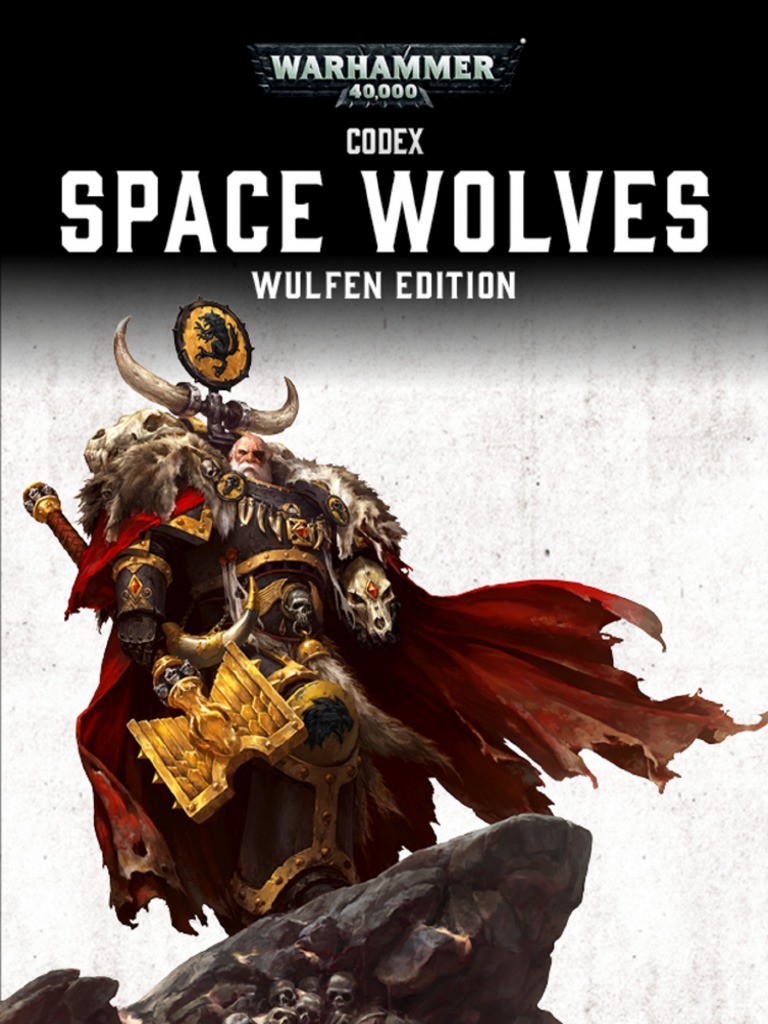 Warhammer 40000 - Codex - Space Wolves Wulfen Edition 7th Ed | PDF | Science Fiction Games ...