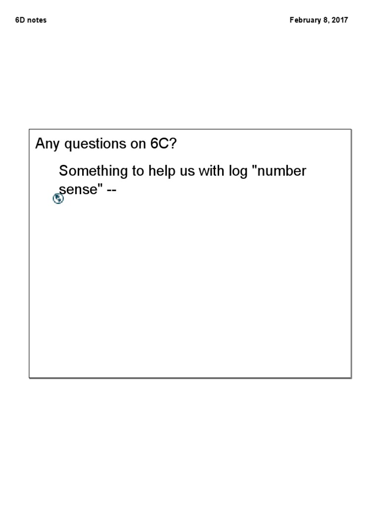 Any Questions On 6C? Something To Help Us With Log "Number Sense" | PDF