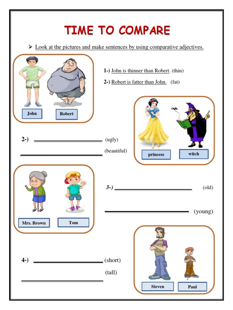 Time To Compare: Look at The Pictures and Make Sentences by Using ...