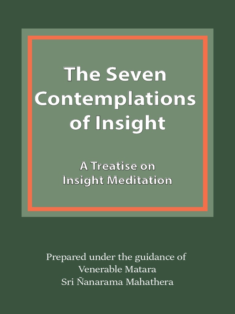 The Seven Contemplations of Insight | PDF | Buddhist Meditation | Vipassanā