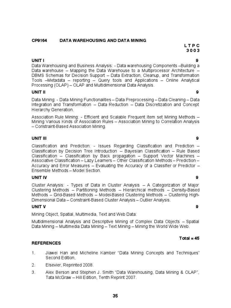 CP9164 Data Warehousing and Data Mining LTPC 3 0 0 3 Unit I 9 | PDF | Data Warehouse | Cluster ...