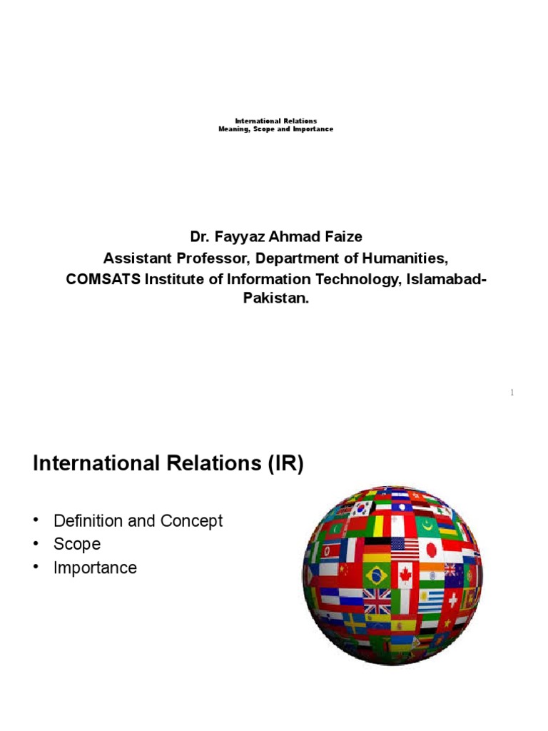 1. IR meaning, scope and importance.pptx | International Relations ...