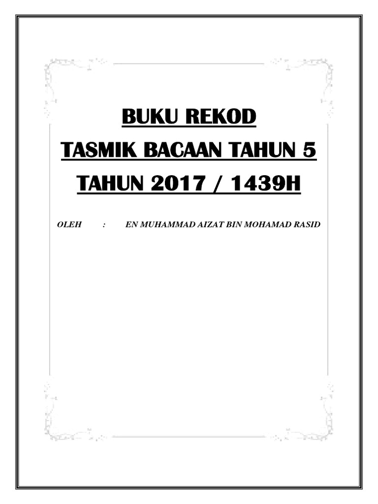 Buku Rekod Tasmik Tahun 5 (2017) | PDF