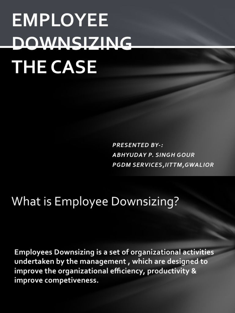 Understanding Employee Downsizing Strategies | PDF | Layoff ...