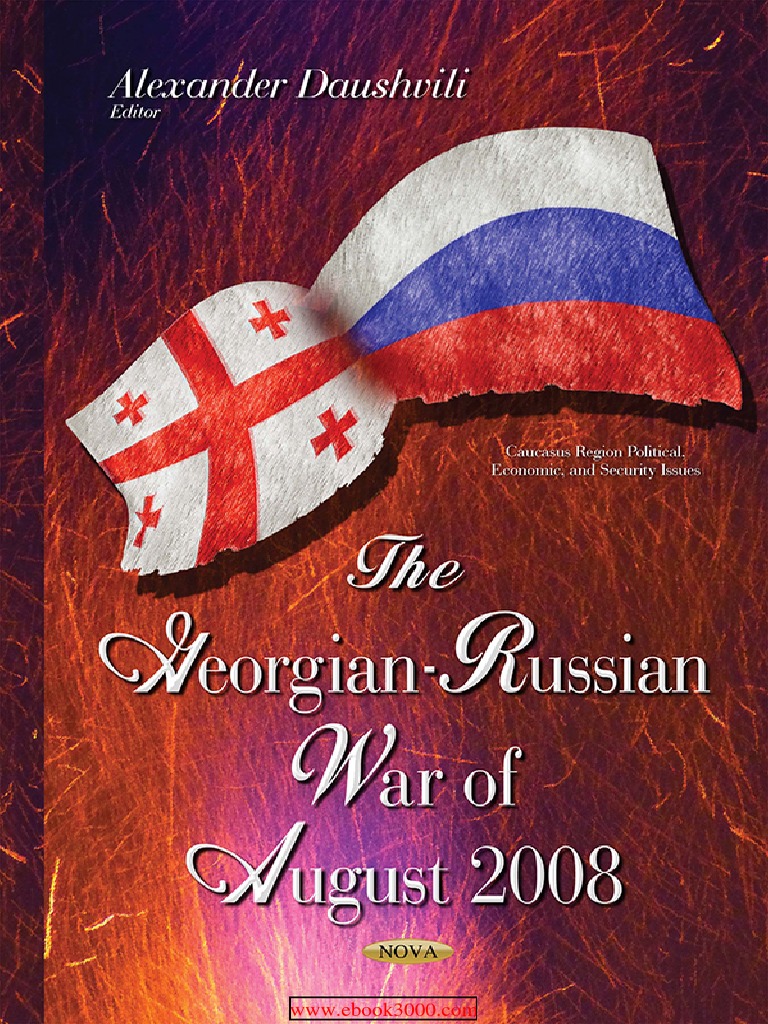 The Georgian-Russian War of August 2008 PDF | PDF | Georgia (Country ...
