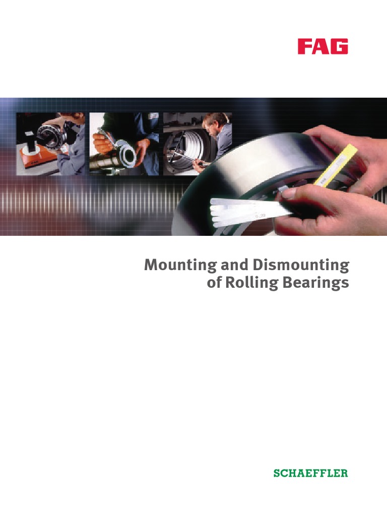 FAG Mounting and Dismounting of Rolling Bearings | PDF | Bearing ...