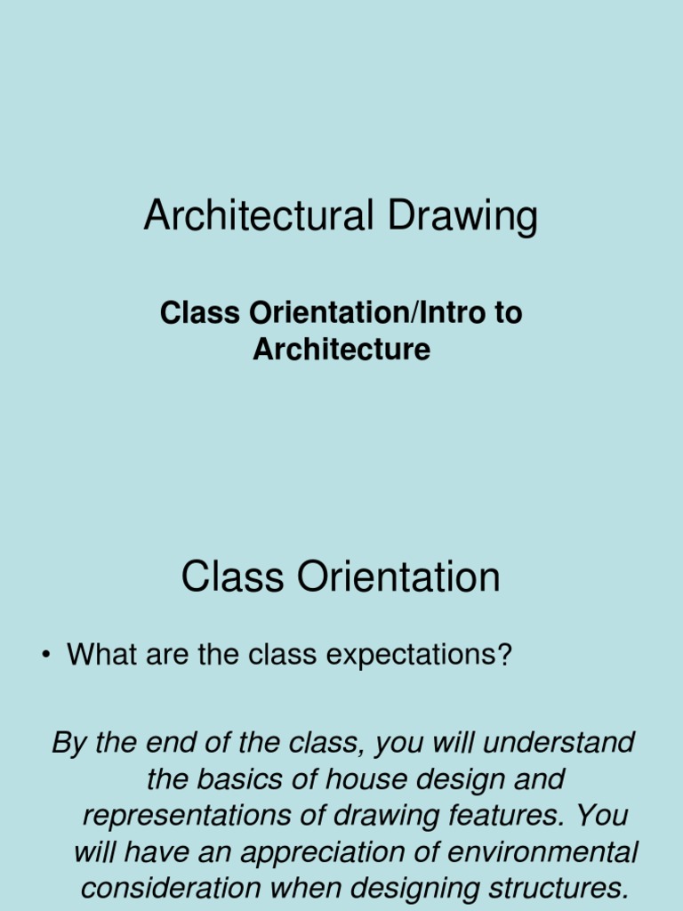 Architectural Drawing: Class Orientation/Intro To Architecture | PDF ...