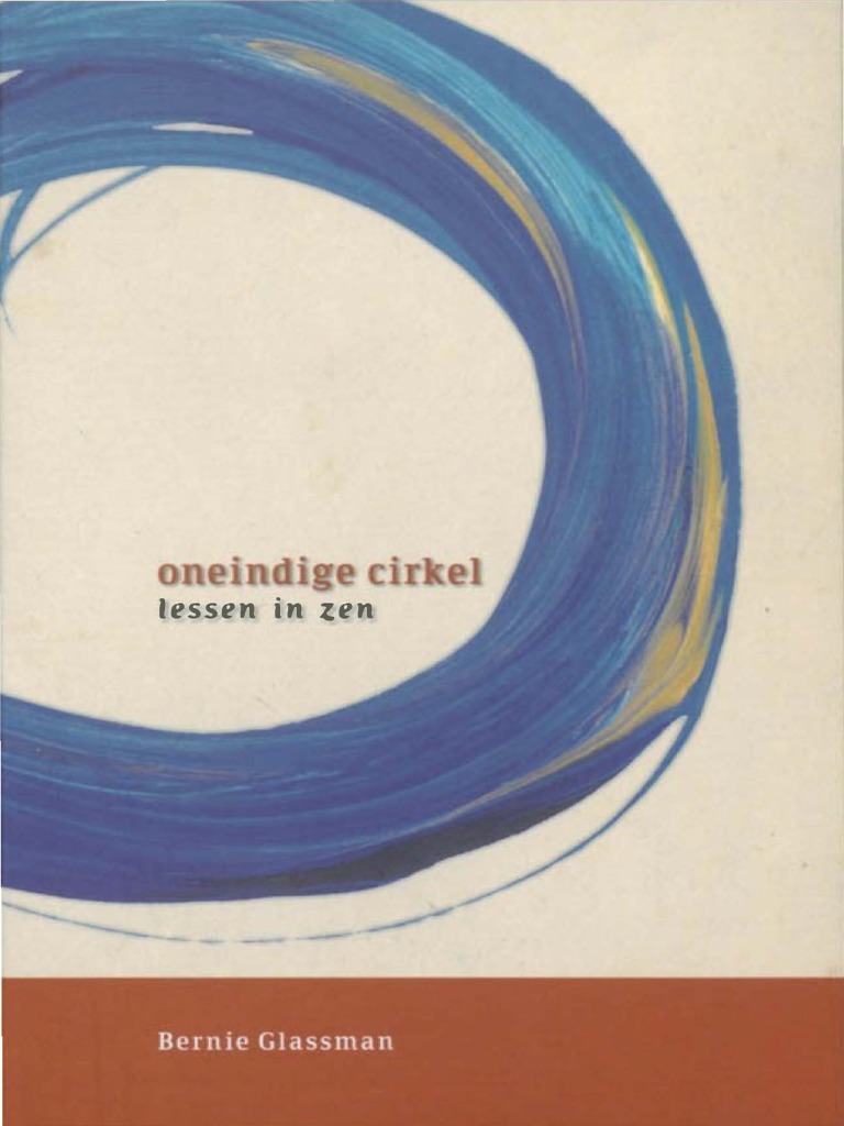 Glassman, Bernie - Oneindige Cirkel, Lessen in Zen