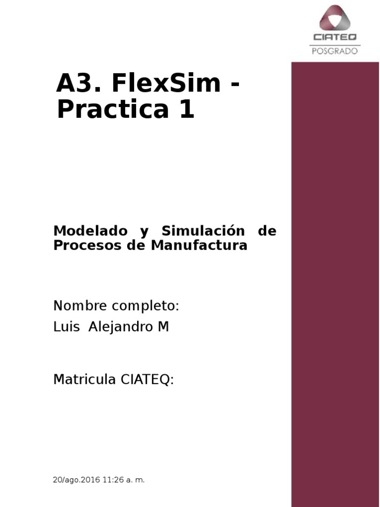 A3. FlexSim - Practica 1-Mora | PDF | Simulación | Placa de circuito ...