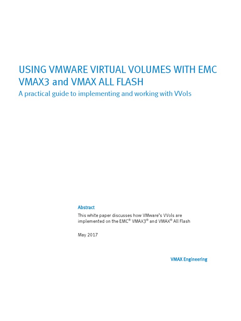 Docu68872 - Using VMware Virtual Volumes With VMAX3 and VMAX All Flash ...