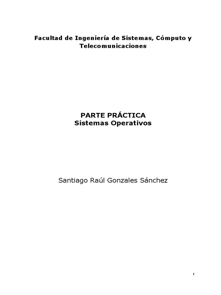 LIBRO DE SISTEMAS OPERATIVOS Parte Practica PDF | PDF | Unix | Archivo de computadora