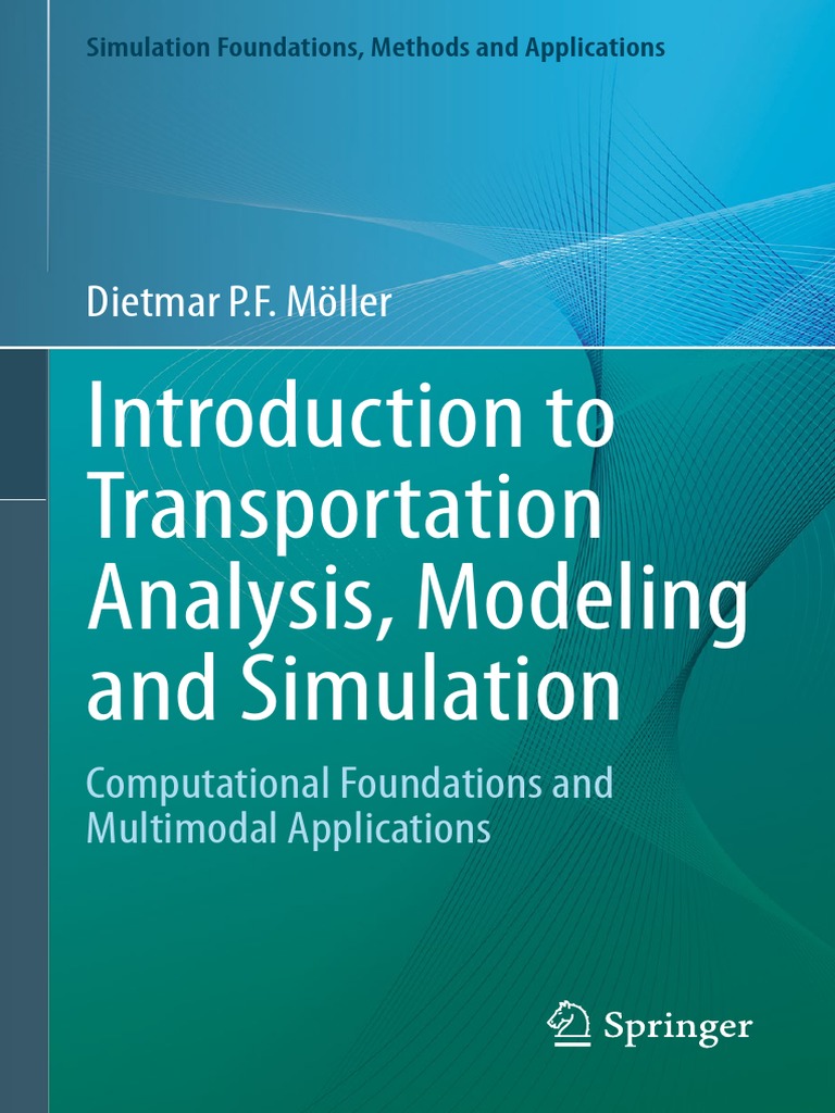 Simulation Foundations Methods And Applications Dietmar P F Möller Auth Introduction To