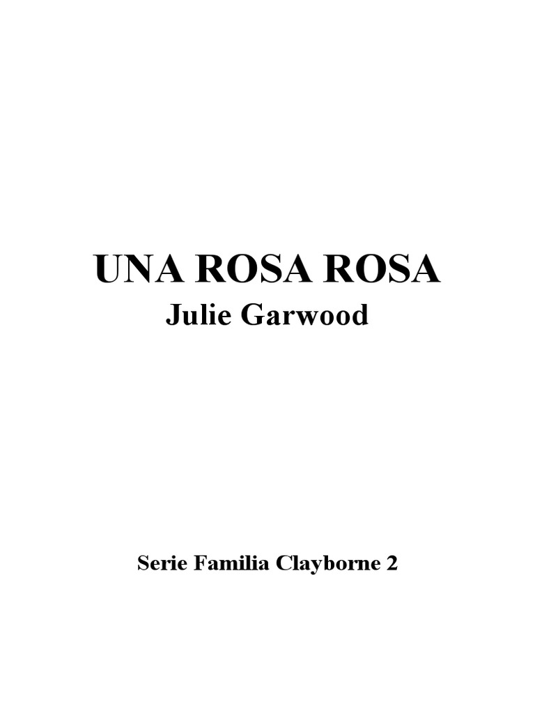 Garwood Julie Una Rosa Rosa Pdf Amor