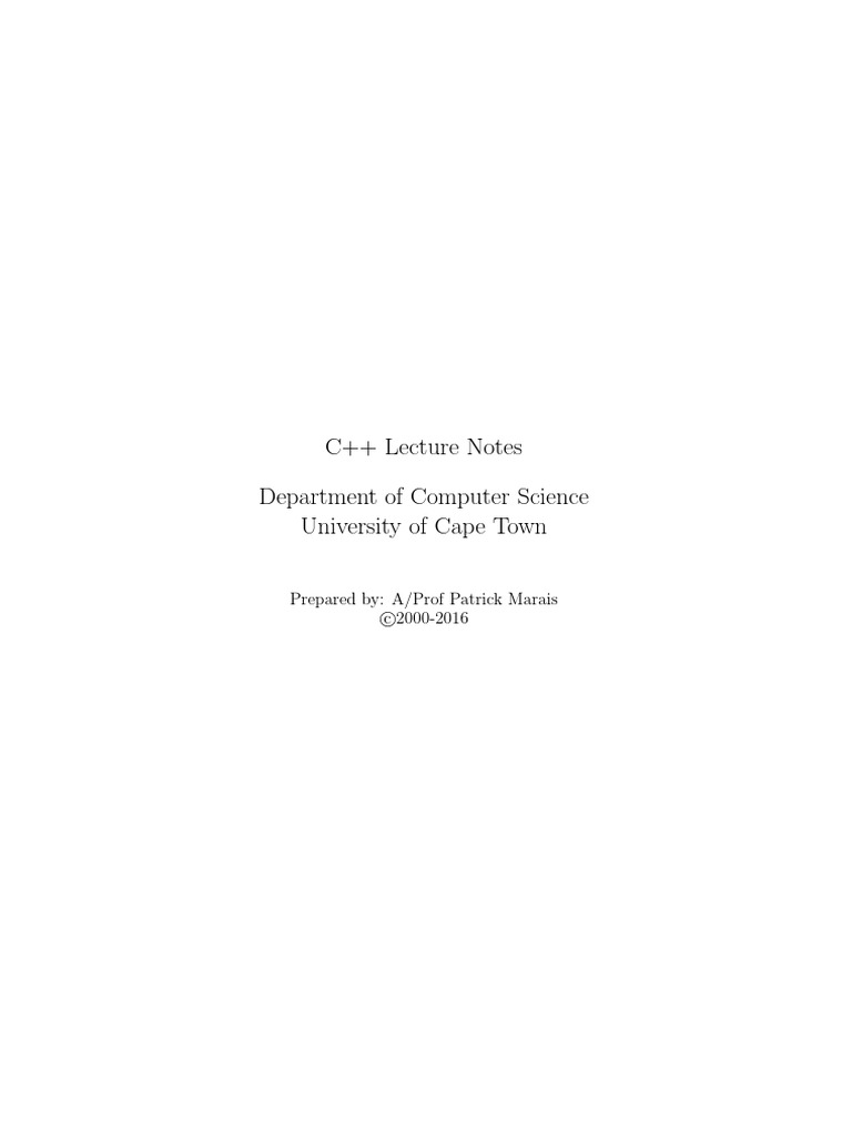 C++ Lecture Notes Department of Computer Science University of Cape ...