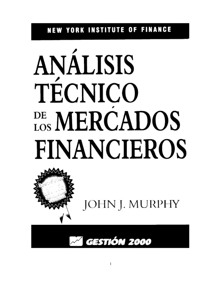 John J Murphy - Technical Analysis of The Financial Markets | PDF ...