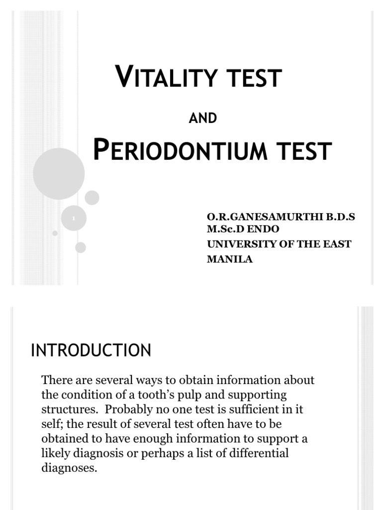 Vitality Test | PDF | Human Tooth | Dentistry Branches