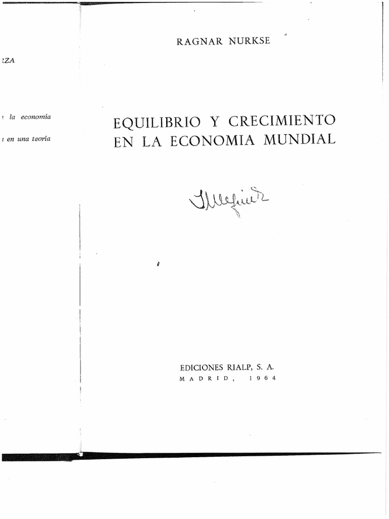 Nurkse Ragnar - Equilibrio y Crecimiento en La Economía Mundial | PDF