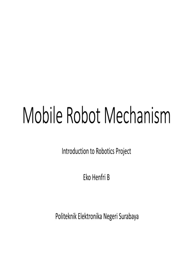 Proyek Robotika - Mobile Robot Mechanism | PDF | Steering | Machines