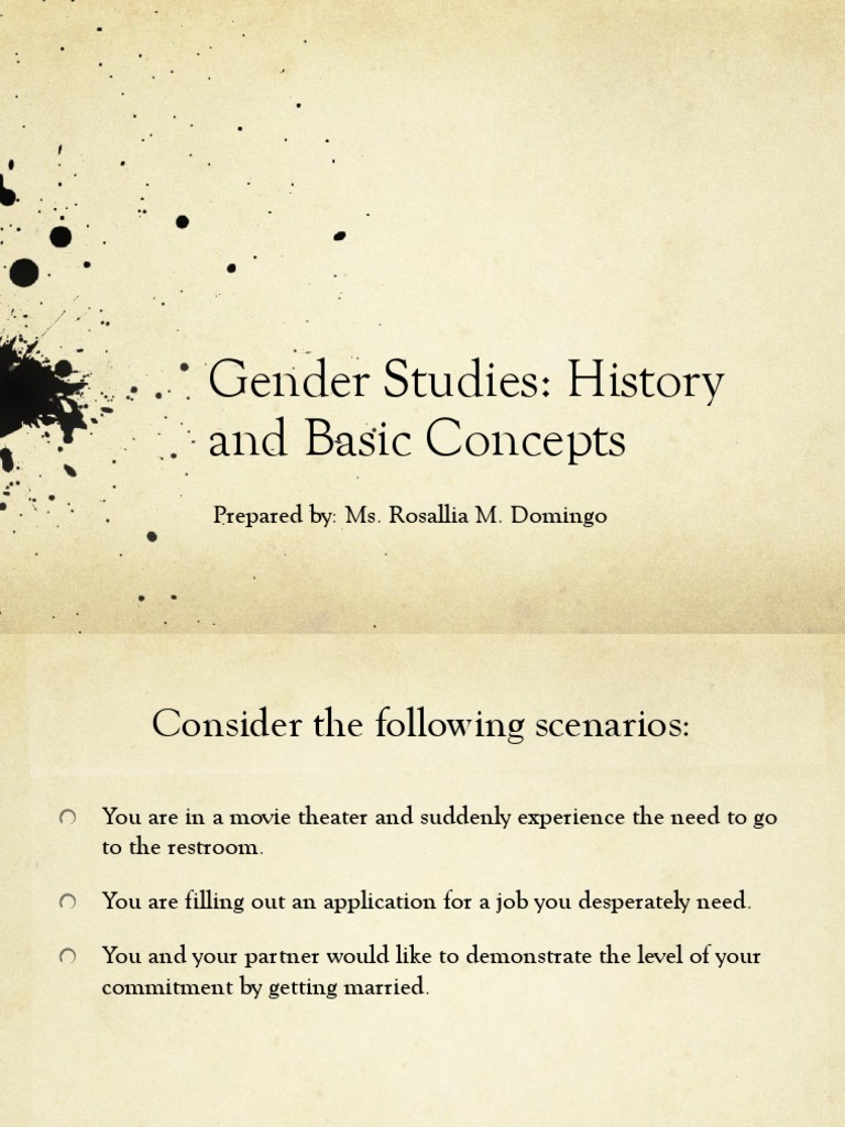 Gender Studies: History and Basic Concepts: Prepared By: Ms. Rosallia M ...