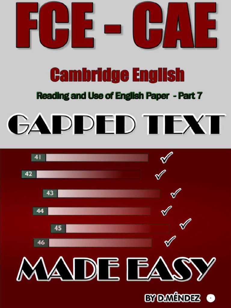FCE - CAE Reading and Use of English Paper - Part 7 Gapped Text PDF | PDF
