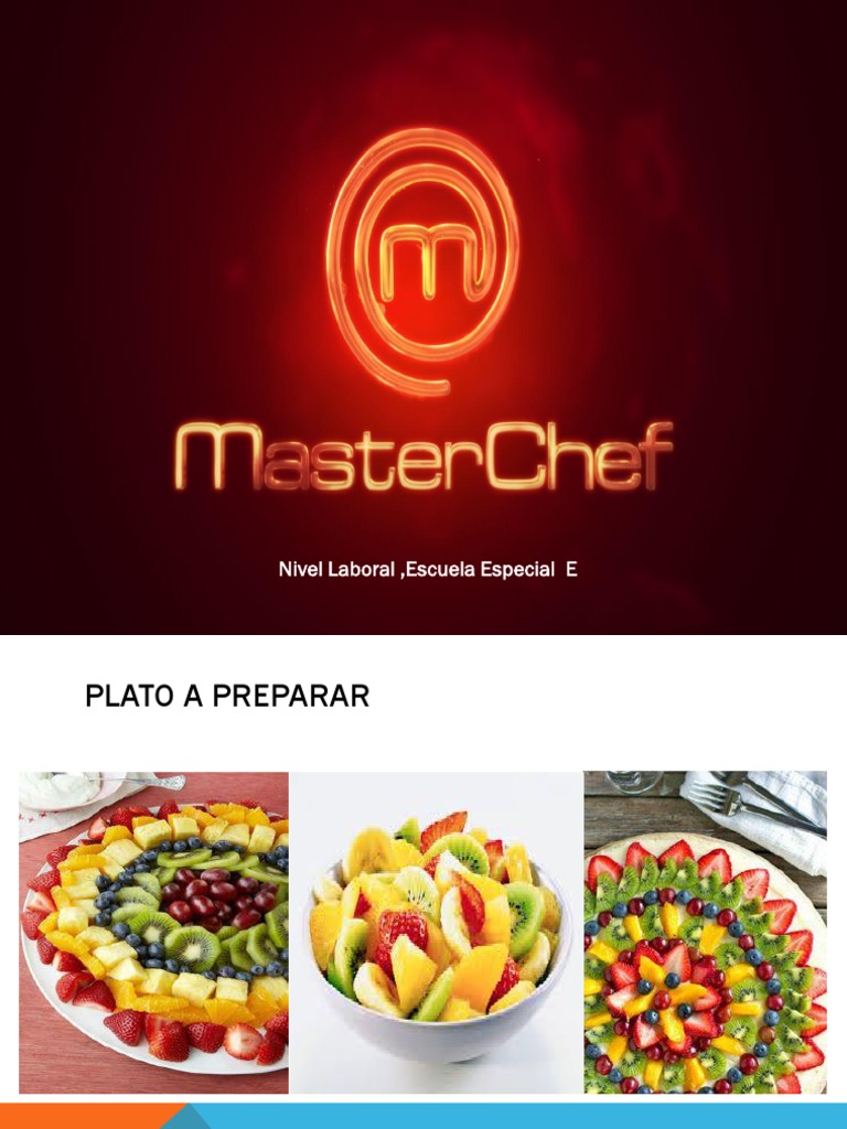 Preparación de Frutas para MasterChef | PDF | Cocina, comidas y vino ...