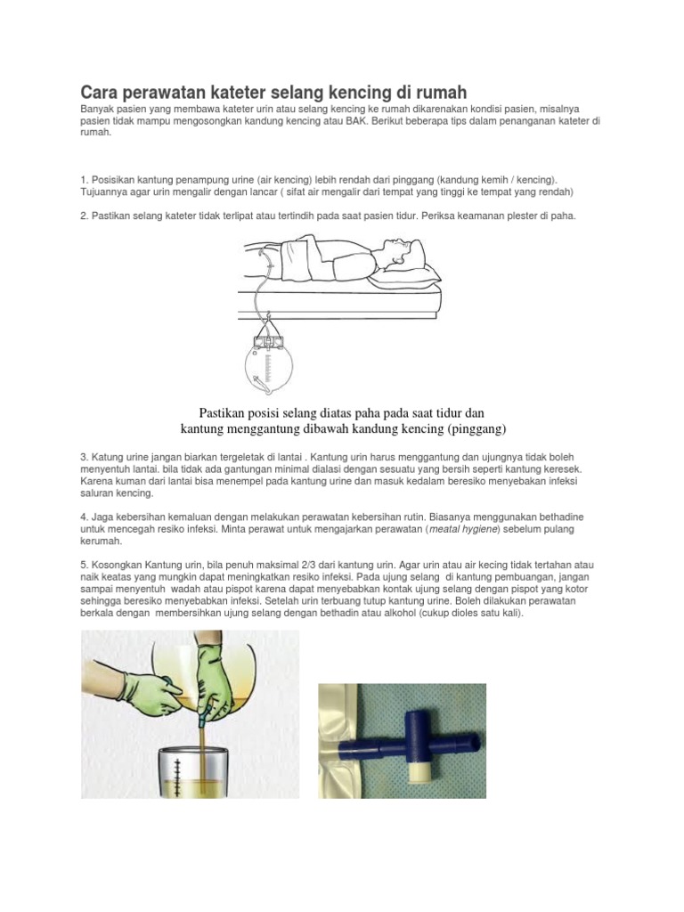 Cara Perawatan Kateter Selang Kencing Di Rumah | PDF