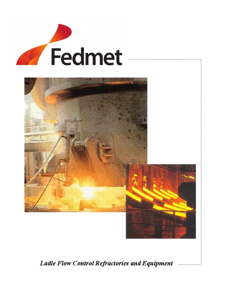 Ladle Refractories and Flow Control | PDF | Refractory | Steel