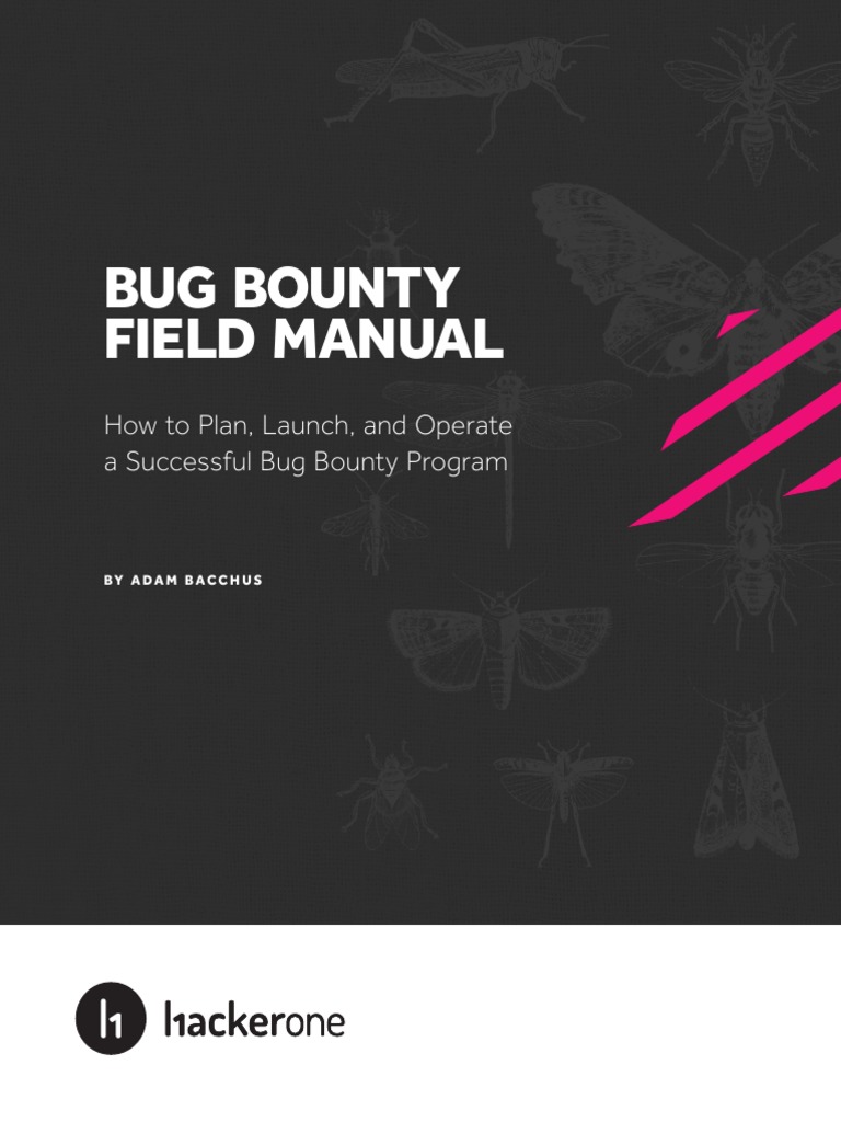Bug Bounty Field Manual Complete Ebook | PDF | Software Bug | Vulnerability (Computing)
