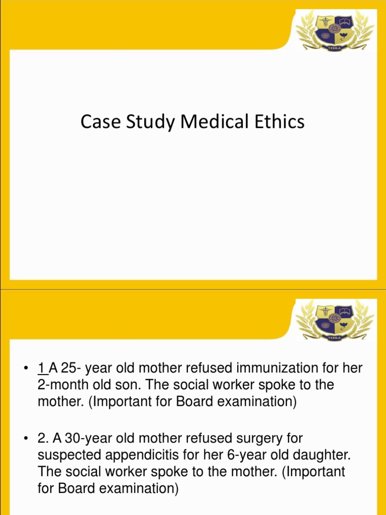 Navigating Complex Medical Ethics Cases: A Case Study Compilation | PDF