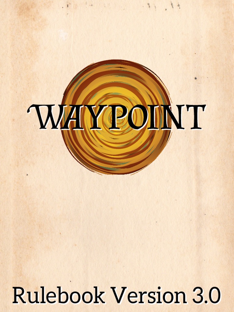 Waypoint Rule Book | PDF | Role Playing Games | Gaming