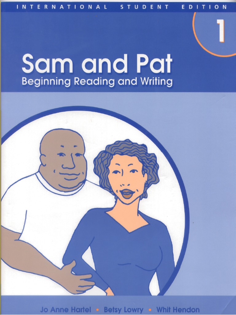 Sam & Pat 1 - Beginning Reading & Writing