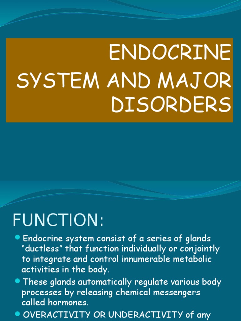 The Endocrine System and Its Major Disorders: An Overview of Gland ...
