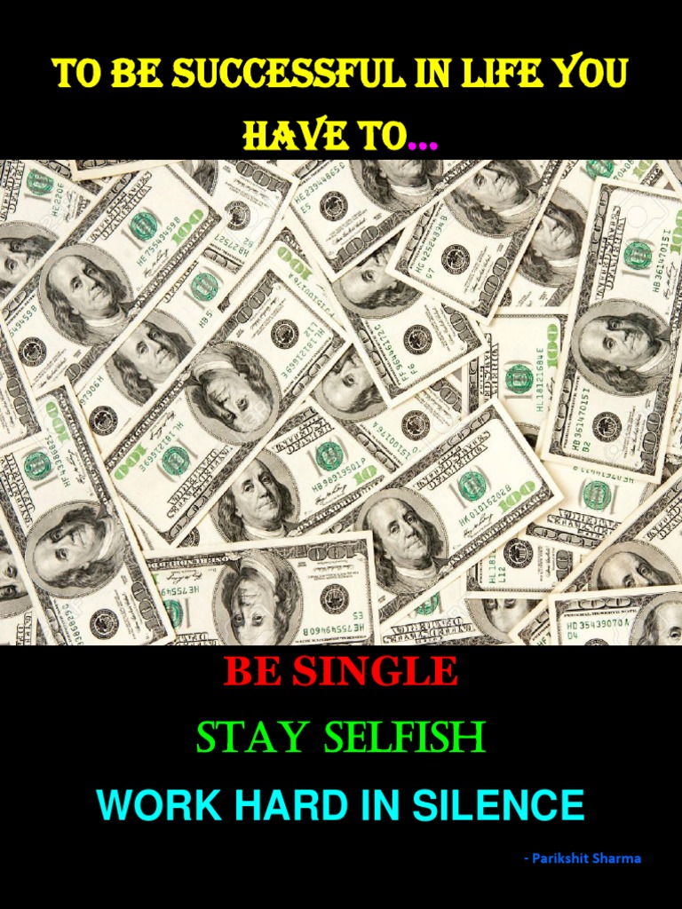 To Be Successful in Life You Have To: Work Hard in Silence | PDF