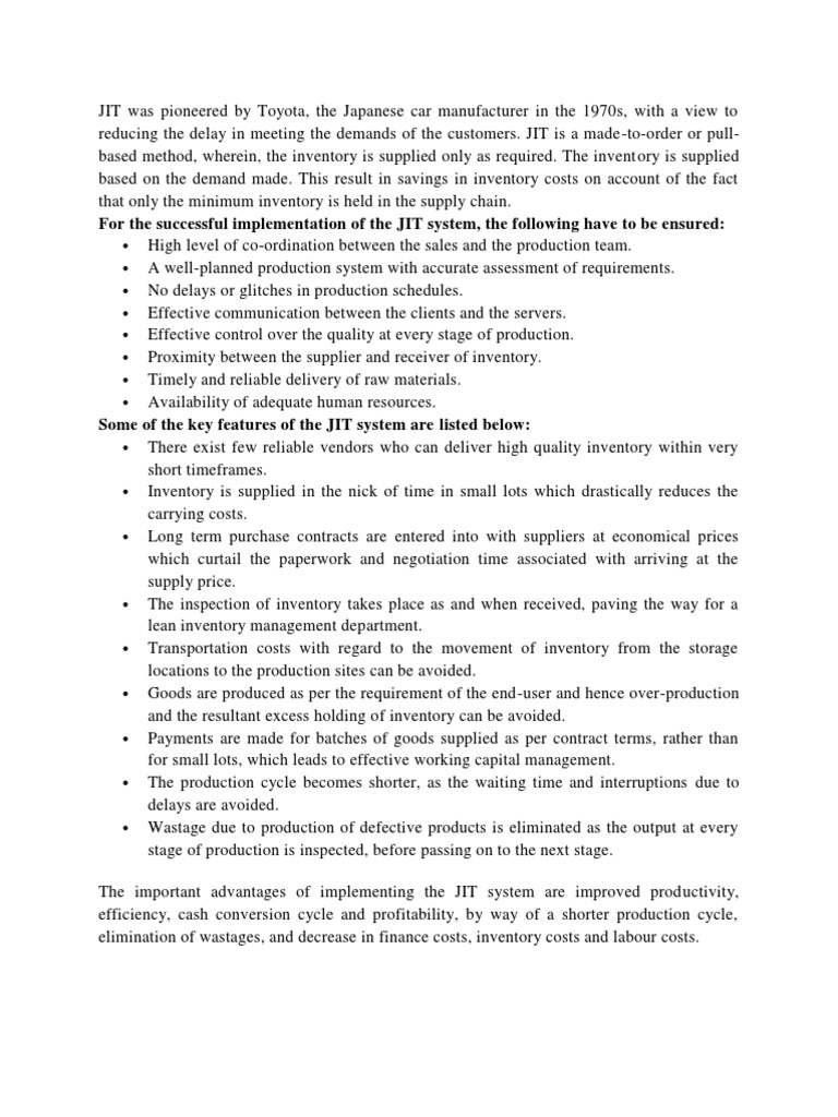 For The Successful Implementation of The JIT System, The Following Have ...