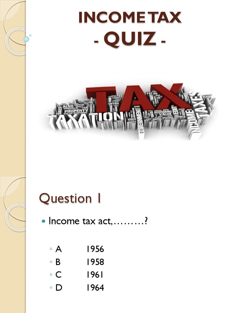 Income Tax Quiz | PDF | Depreciation | Taxes