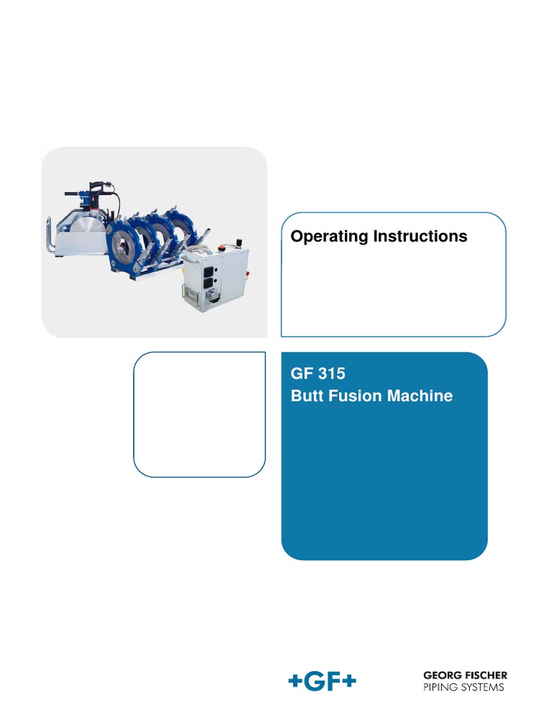 Butt Fusion Machine GF 315 | PDF | Nuclear Fusion | Pipe (Fluid Conveyance)