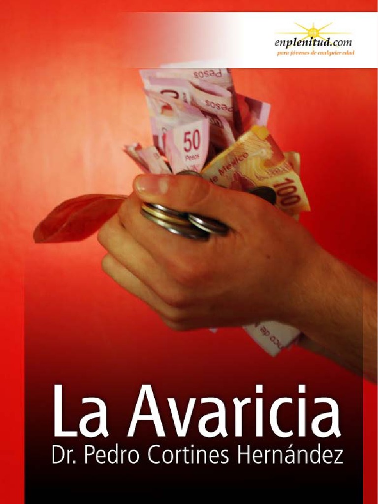 La Avaricia | PDF | Codicia | Egoismo psicologico