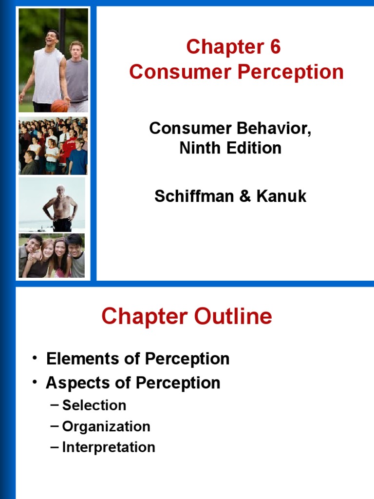 Consumer Perception: Consumer Behavior, Ninth Edition Schiffman & Kanuk ...