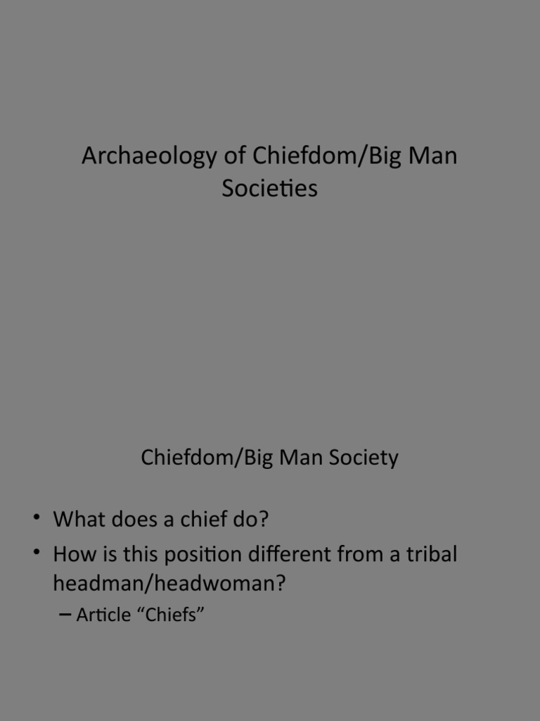 Archaeology of Chiefdom/Big Man Societies | PDF | Archaeology ...