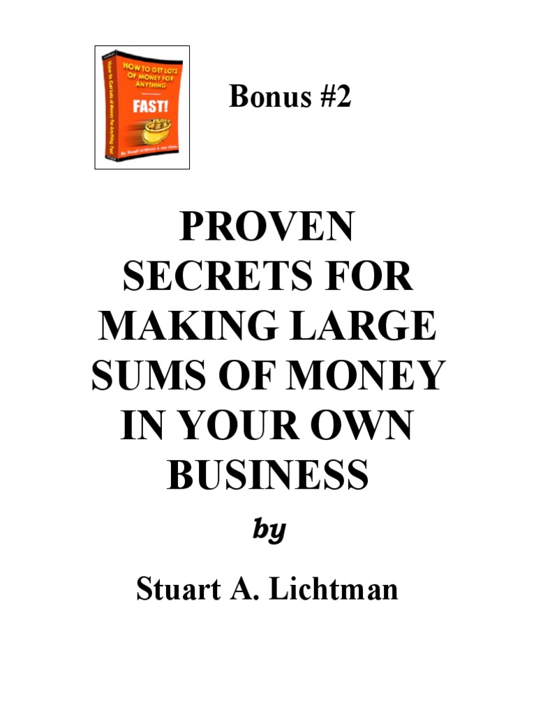 Proven Secrets For Making Large Sums of Money in Your Business | PDF ...