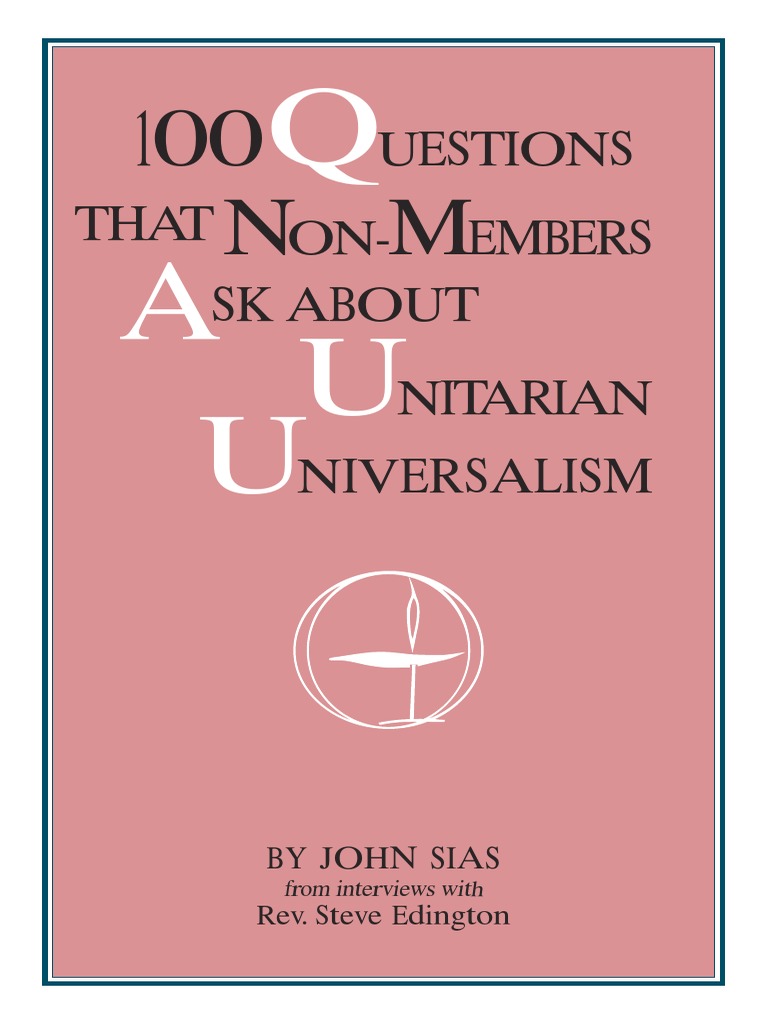 100 Questions About Unitarianism & Universalism | PDF | Unitarian ...