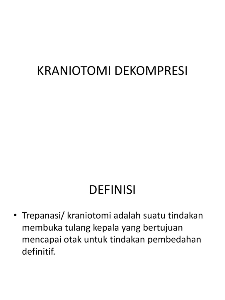 Kraniotomi Dekompresi | PDF | Nervous System | Human Anatomy