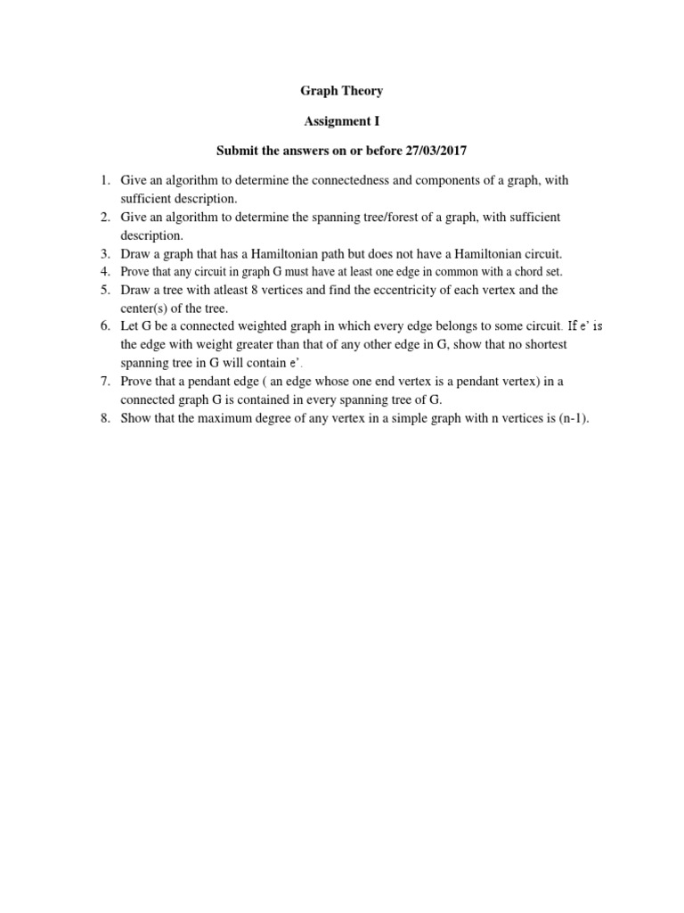Graph Theory Assignment I Submit The Answers On or Before 27/03/2017 | PDF