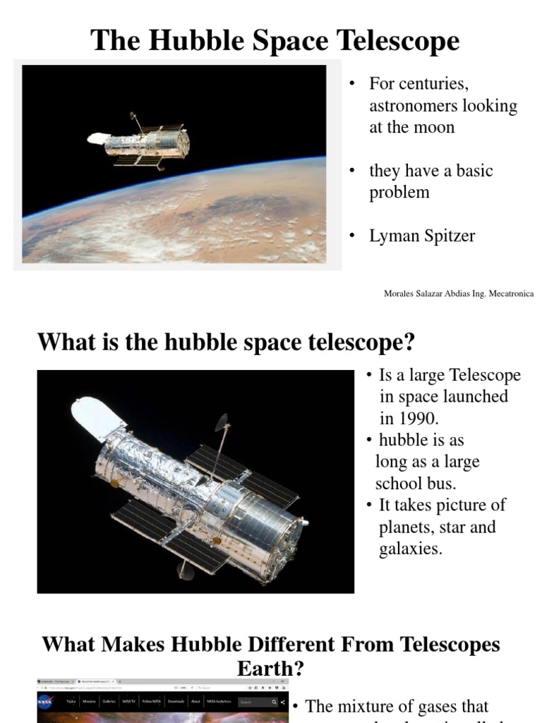 The Hubble Space Telescope: - For Centuries, Astronomers Looking at The ...